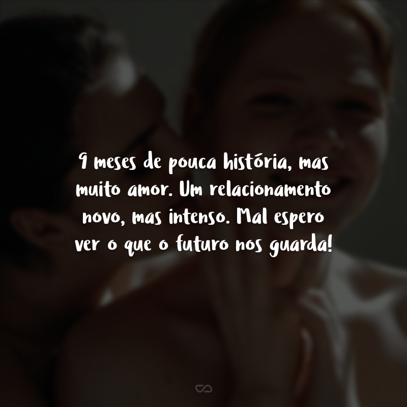 40 frases de 9 meses de namoro que celebram sua história de amor 40 frases de 9 meses de namoro que celebram sua história de amor